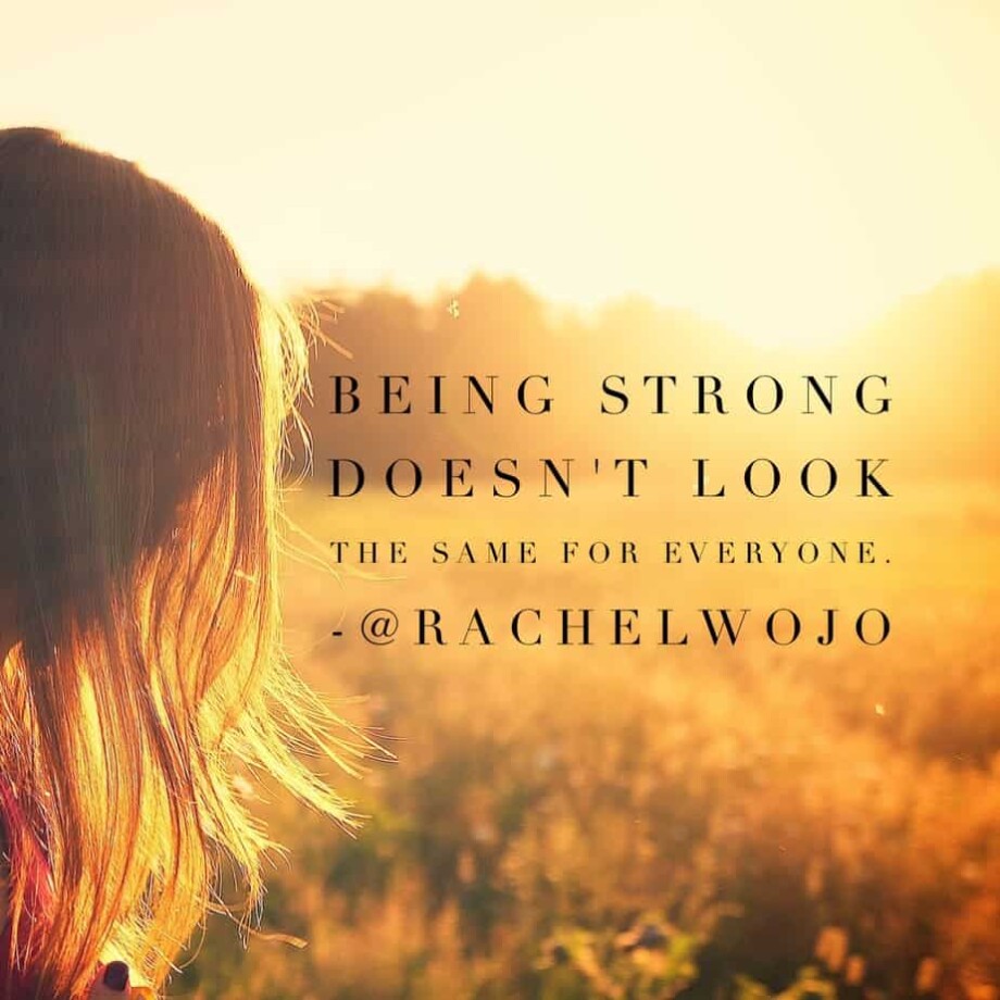 Being Strong Doesn't Look the Same for Everyone - Rachel Wojo
