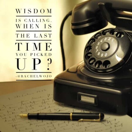 Because Wisdom Is Calling Us - Rachel Wojo