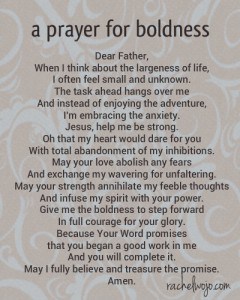 A Prayer for Boldness - Rachel Wojo