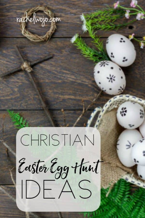 Christian Easter Egg Hunt Ideas - Rachel Wojo