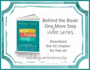 Behind the Book: One More Step - Rachel Wojo