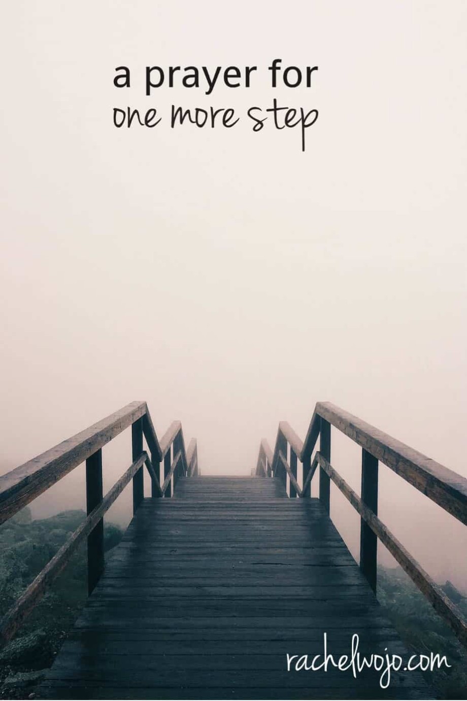 A Prayer for One More Step - Rachel Wojo