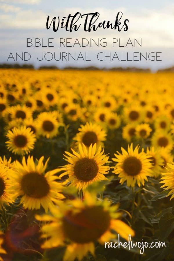 With Thanks Bible Reading Plan & Journal Challenge - Rachel Wojo