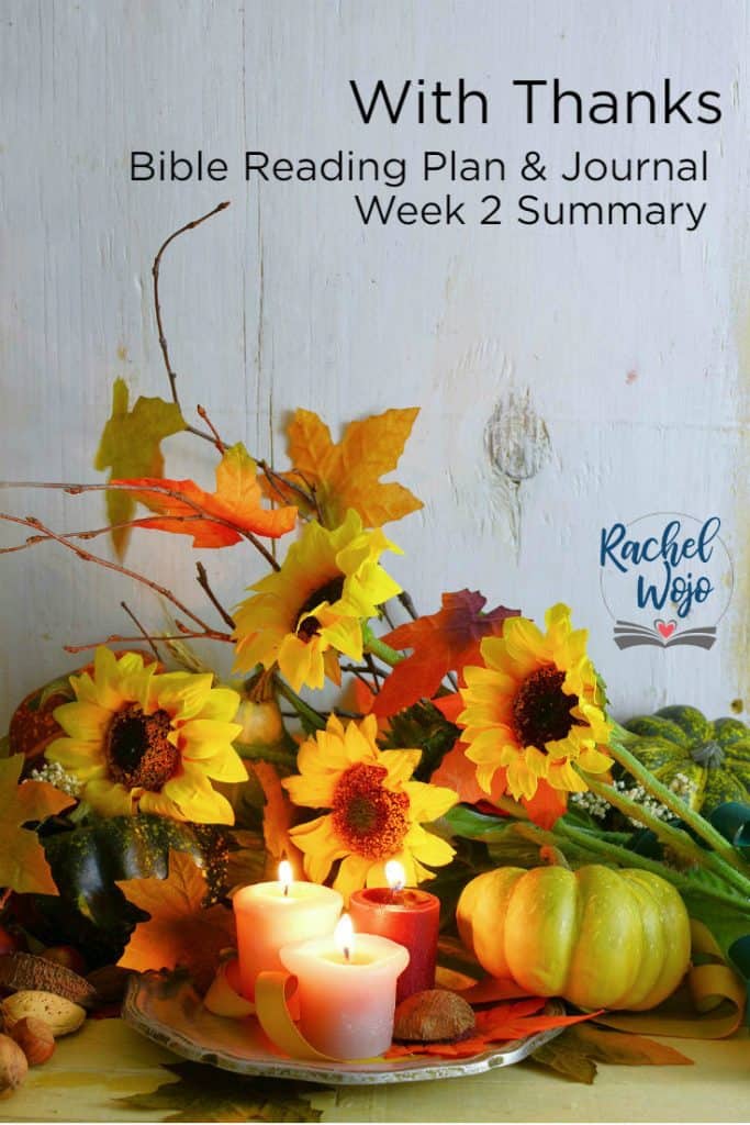 With Thanks Bible Reading Summary Week 2 - Rachel Wojo