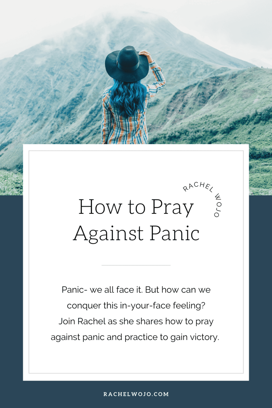 How to Pray Against Panic - Rachel Wojo
