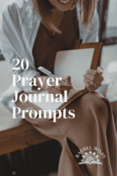 20 Prayer Journal Prompts - Rachel Wojo