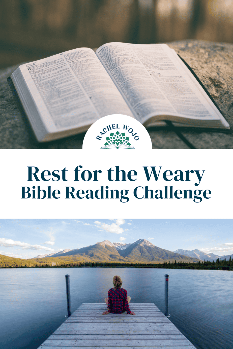 Rest for the Weary Bible Reading Challenge - Rachel Wojo