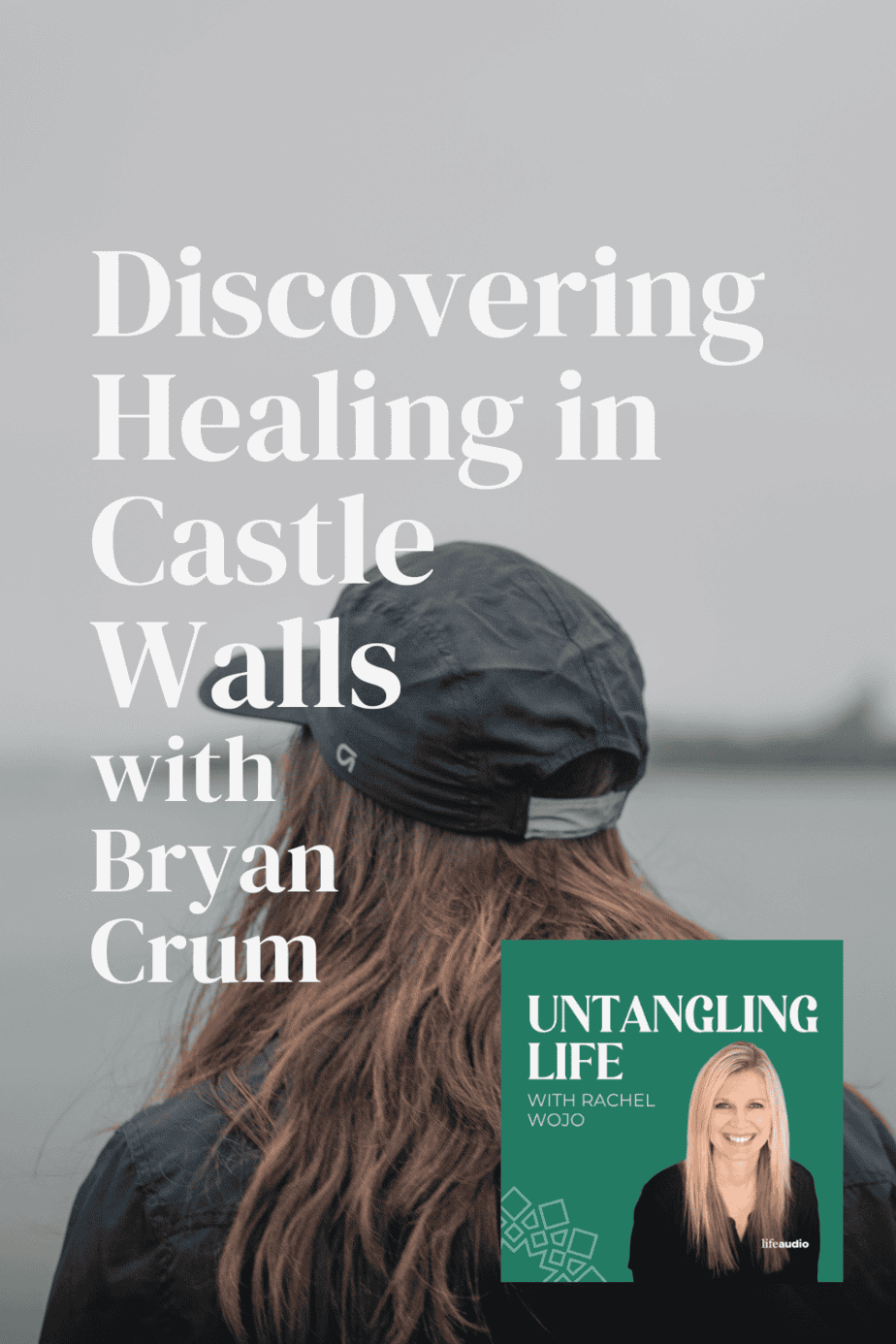 Discovering Healing in Castle Walls with Hospital Chaplain Bryan Crum ...